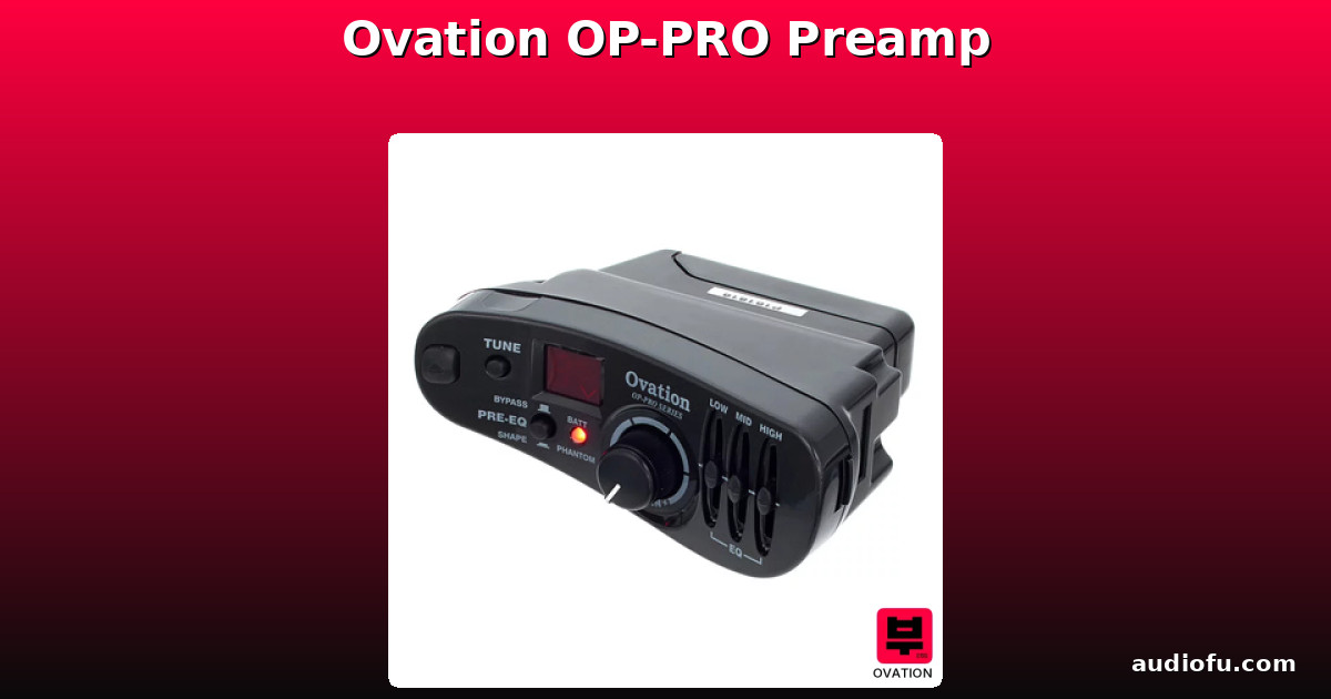 Ovation OP-PRO Preamp | Preamps for Acoustic Guitars - Reviews & Buy 2026