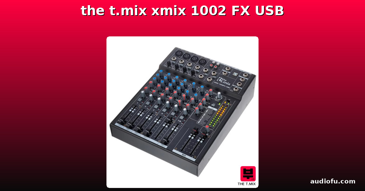 the t.mix xmix 1002 FX USB | Analogue mixers - Reviews & Buy 2026