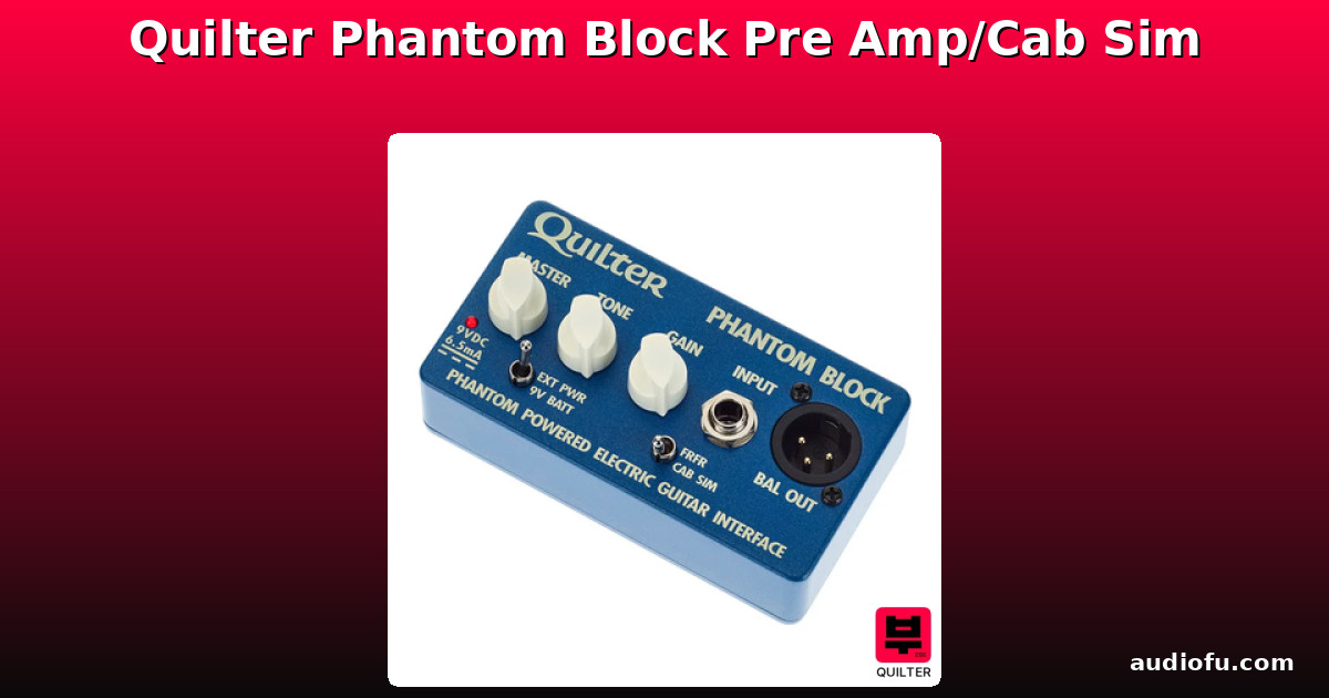 Quilter Phantom Block Pre Amp/Cab Sim | Electric Guitar Preamps ...