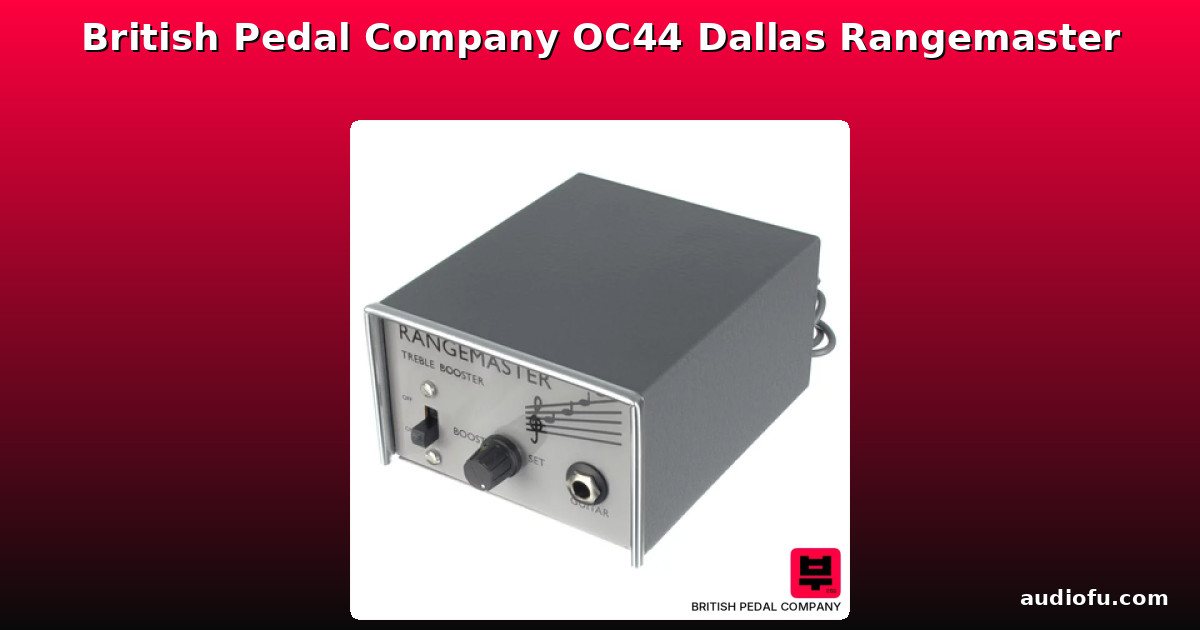 British Pedal Company OC44 Dallas Rangemaster | Guitar Effects ...