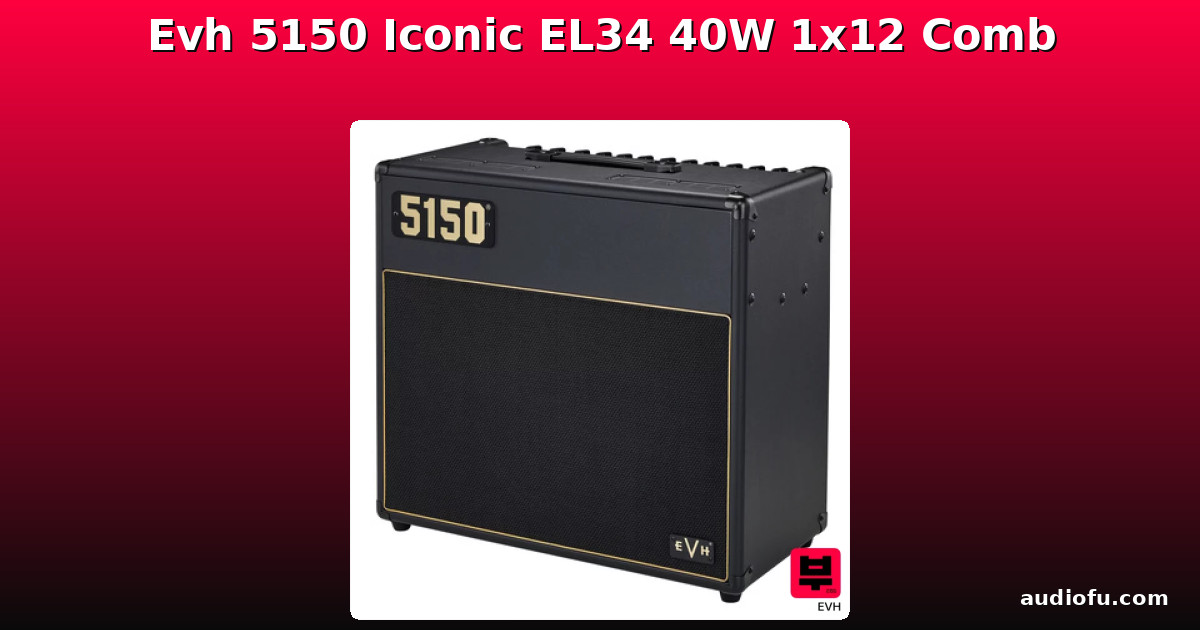 Evh 5150 Iconic EL34 40W 1x12 Comb | Tube Guitar Combos - Reviews & Buy ...