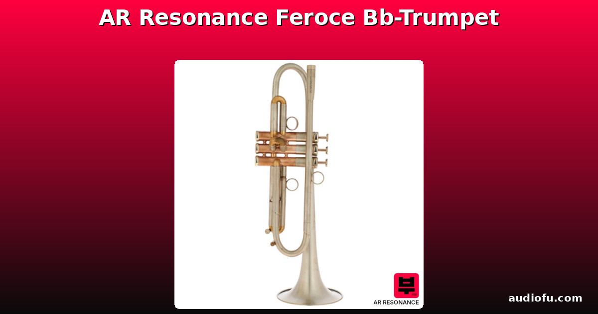 AR Resonance Feroce Bb-Trumpet | Bb Trumpets - Reviews & Buy 2026