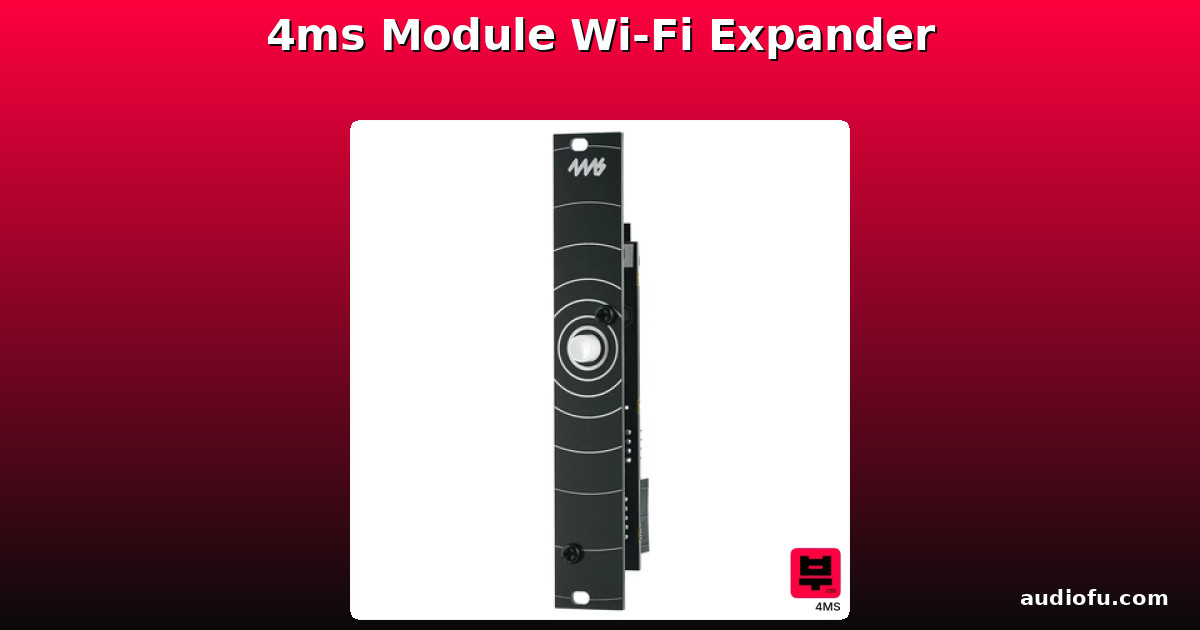 4ms Module Wi-Fi Expander | Expander Modules - Reviews & Buy 2025