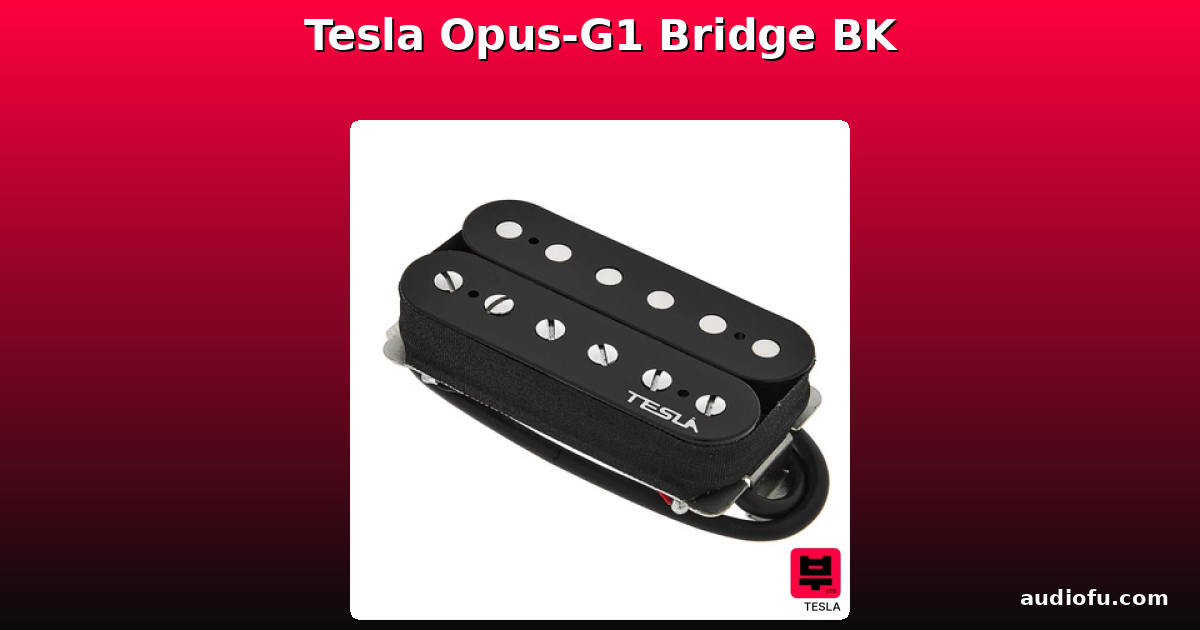 Tesla Opus-G1 Bridge BK | Humbucker Pickups - Reviews & Buy 2026
