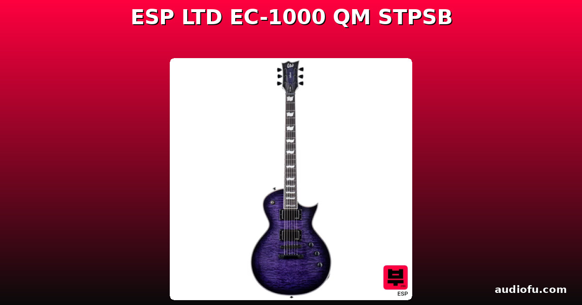 ESP LTD EC-1000 QM STPSB | Single Cut Guitars - Reviews & Buy 2026